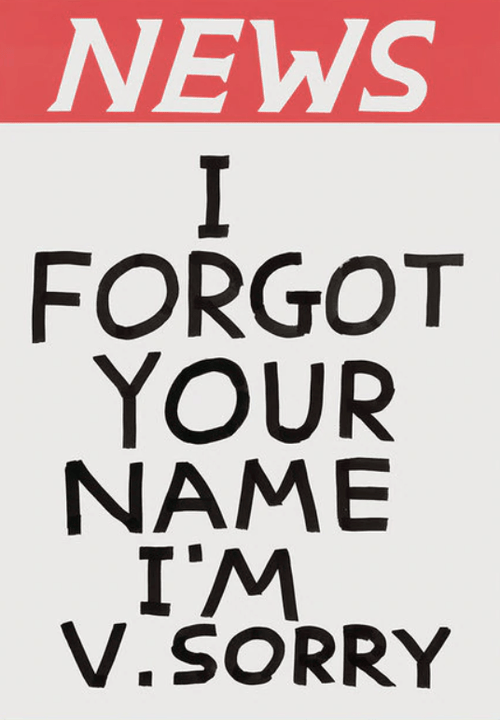 I Forgot Your Name I’m V. Sorry Magnet x David Shrigley | Third Drawer ...